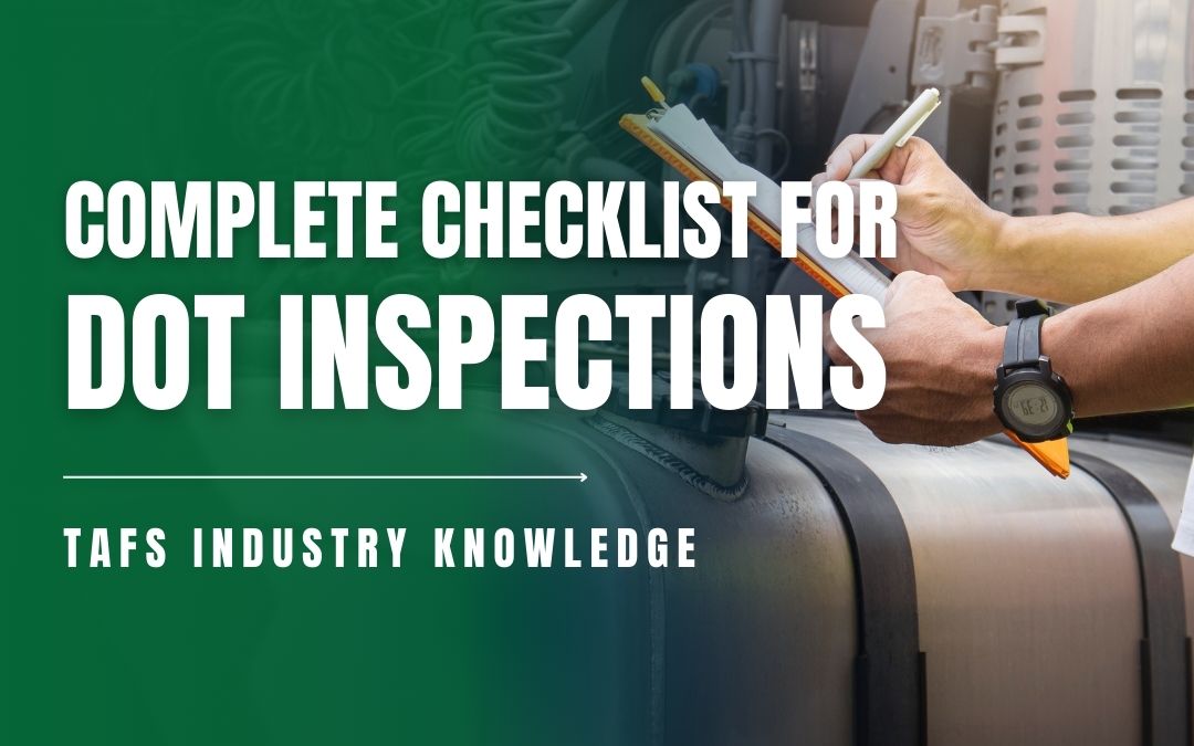 DOT Inspection Checklist for Truckers | TAFS